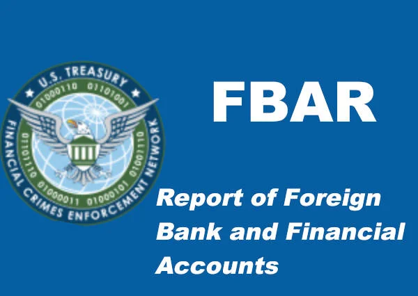 FBAR filing for Americans | Reporting foreign accounts